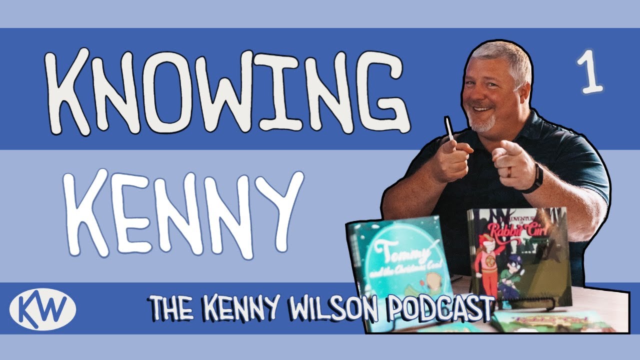 Ep.1: "Introduction to the Kenny Wilson Podcast" | ft. Mr. Kenny Wilson ...