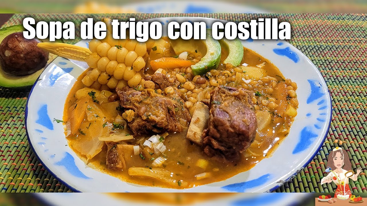CÓMO PREPARAR LA MEJOR SOPA DE TRIGO CON COSTILLA🇪🇨 - YouTube