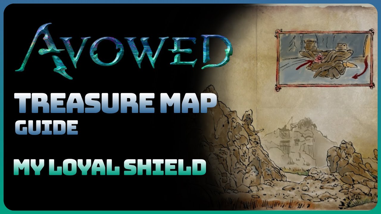 Avowed - Treasure Map: My Loyal Shield (Location Guide) - YouTube