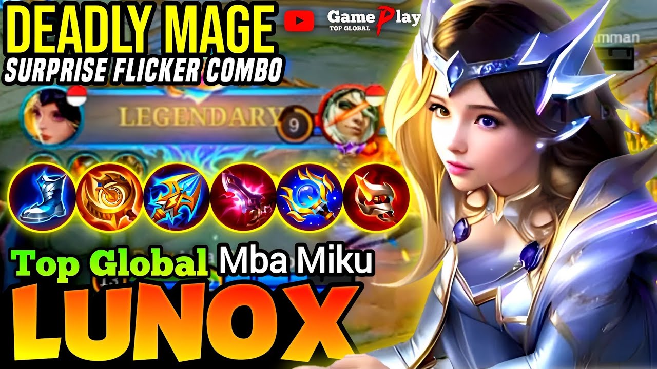 Best Build Lunox 2023 - Gameplay Top Global Lunox by [ Mba Miku ] Top ...