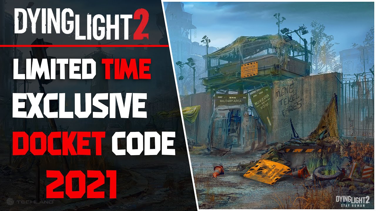 Dying Light 2 Exclusive - Docket Code | Free Download (Limited Time ...