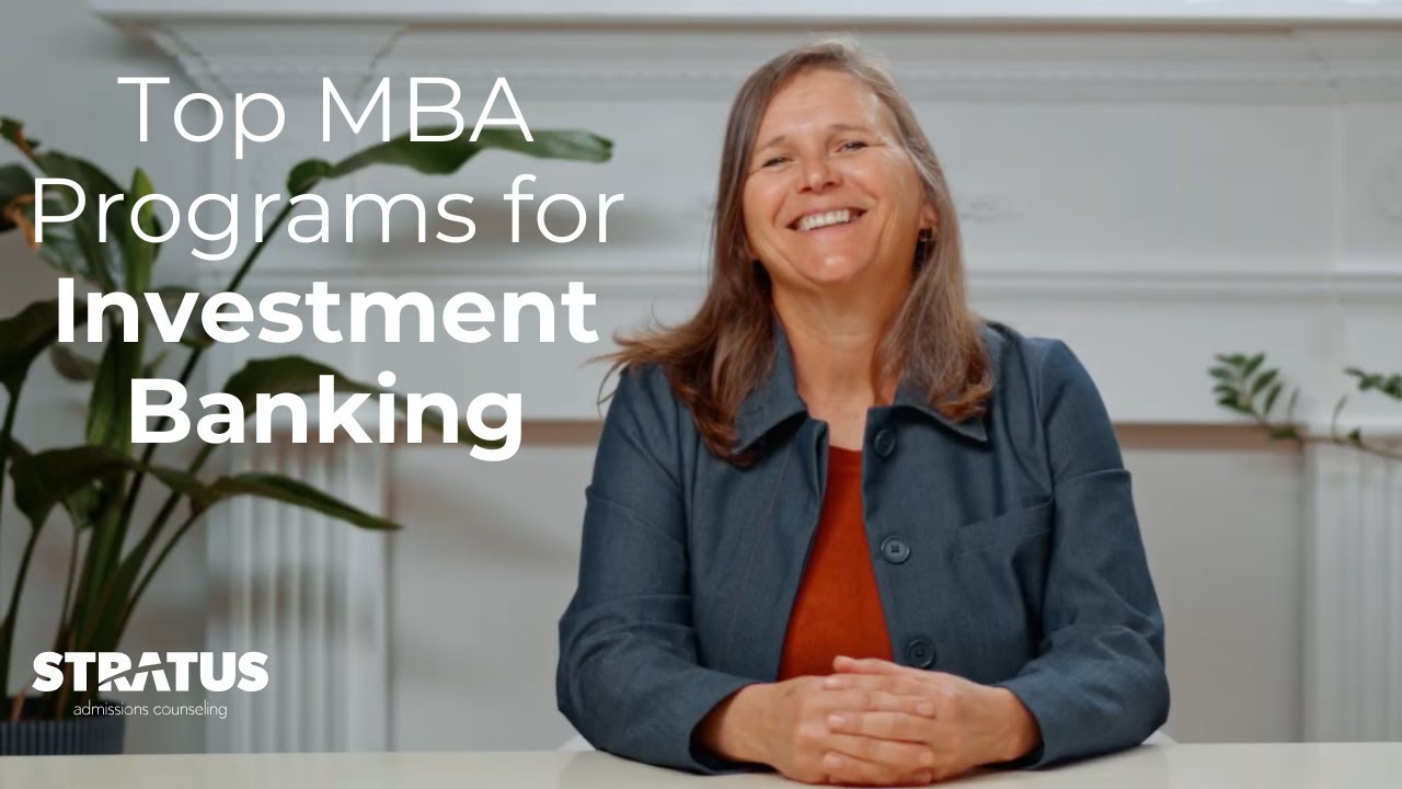 What Are the Best MBA Programs for Investment Banking? - YouTube