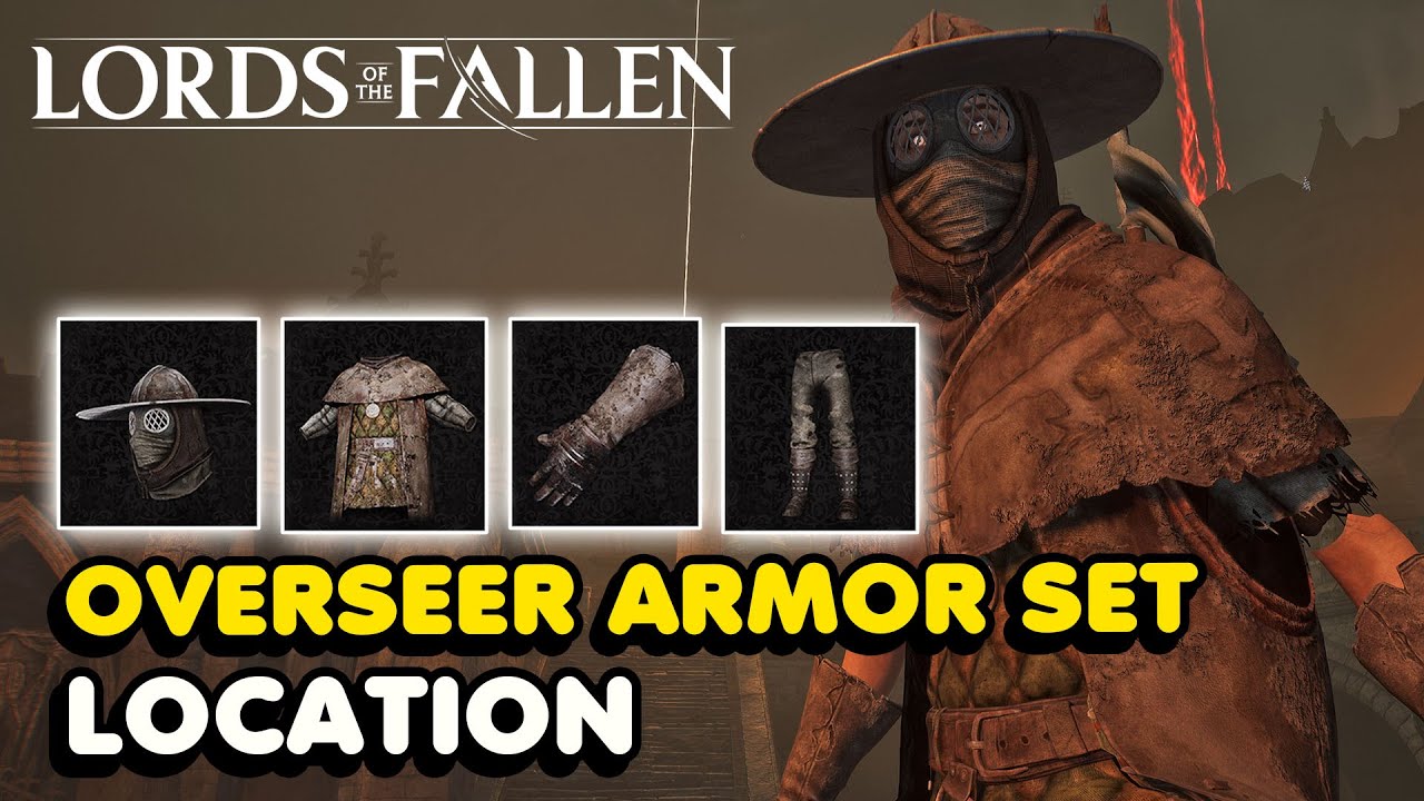 Lords of The Fallen (2023) Overseer Armor Set Location - YouTube
