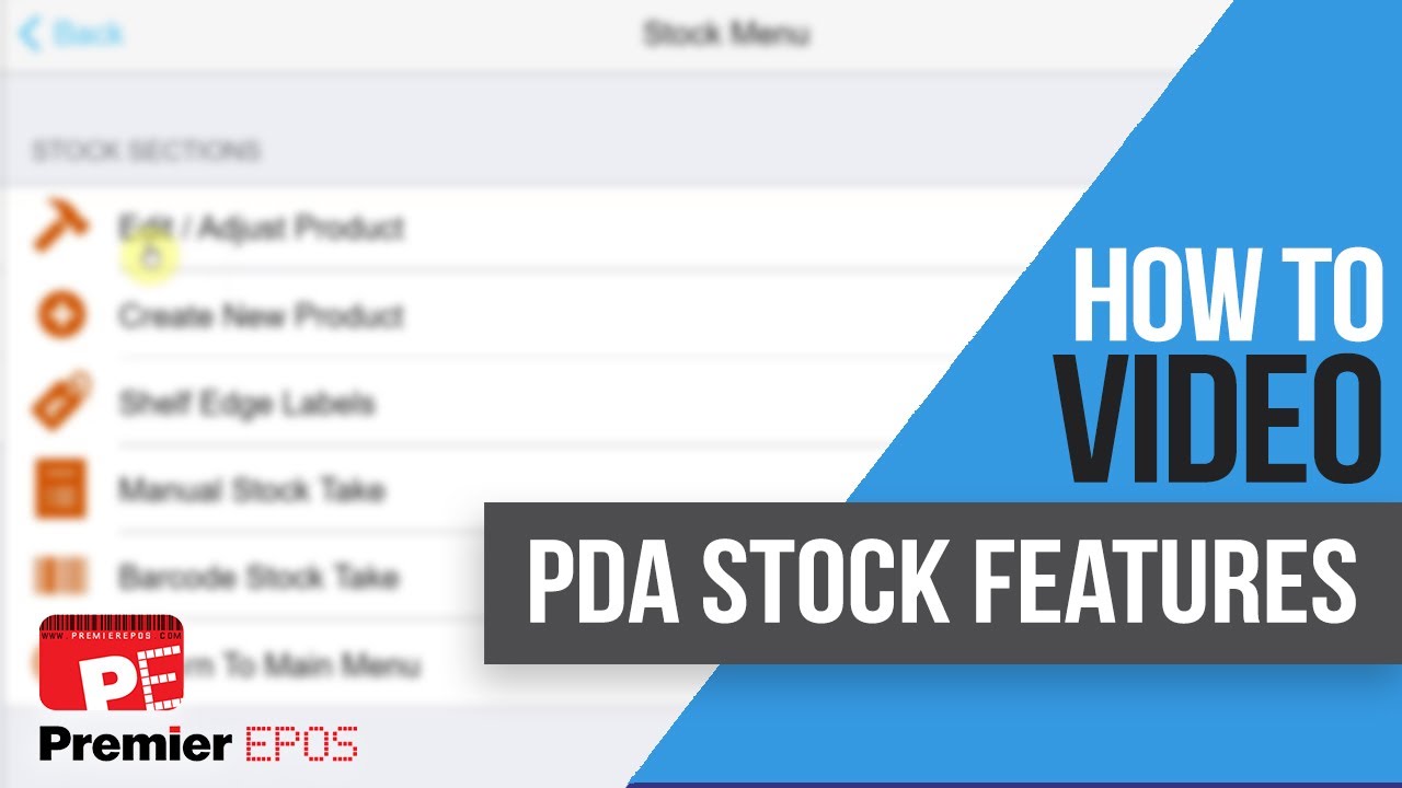 How To - PDA Stock Features | Premier EPOS Software - YouTube