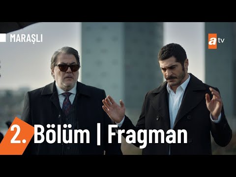 Maraşlı 2. Bölüm Fragmanı