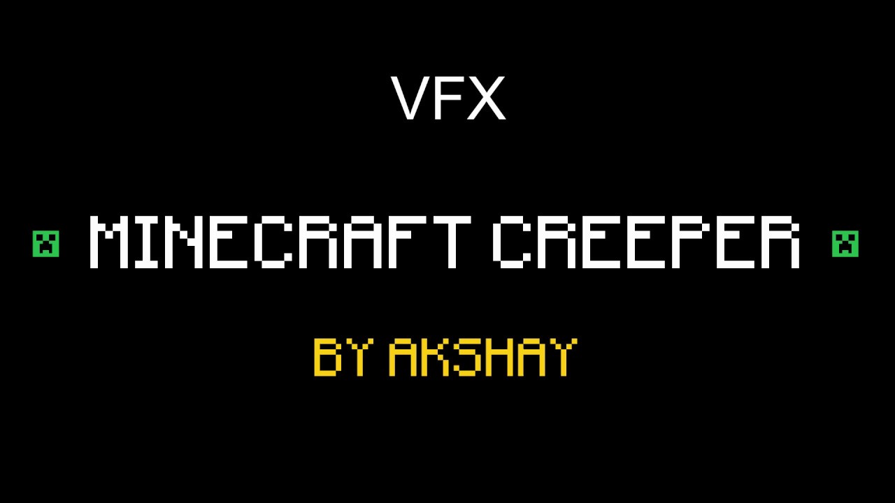 Minecraft Creeper In Real Life | A Blender VFX Shot | By Akshay - YouTube