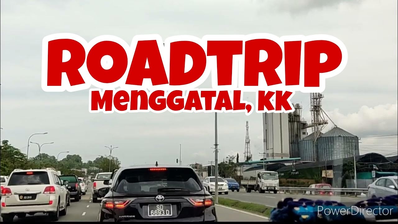 Roadtrip to Menggatal, Kota Kinabalu City - YouTube