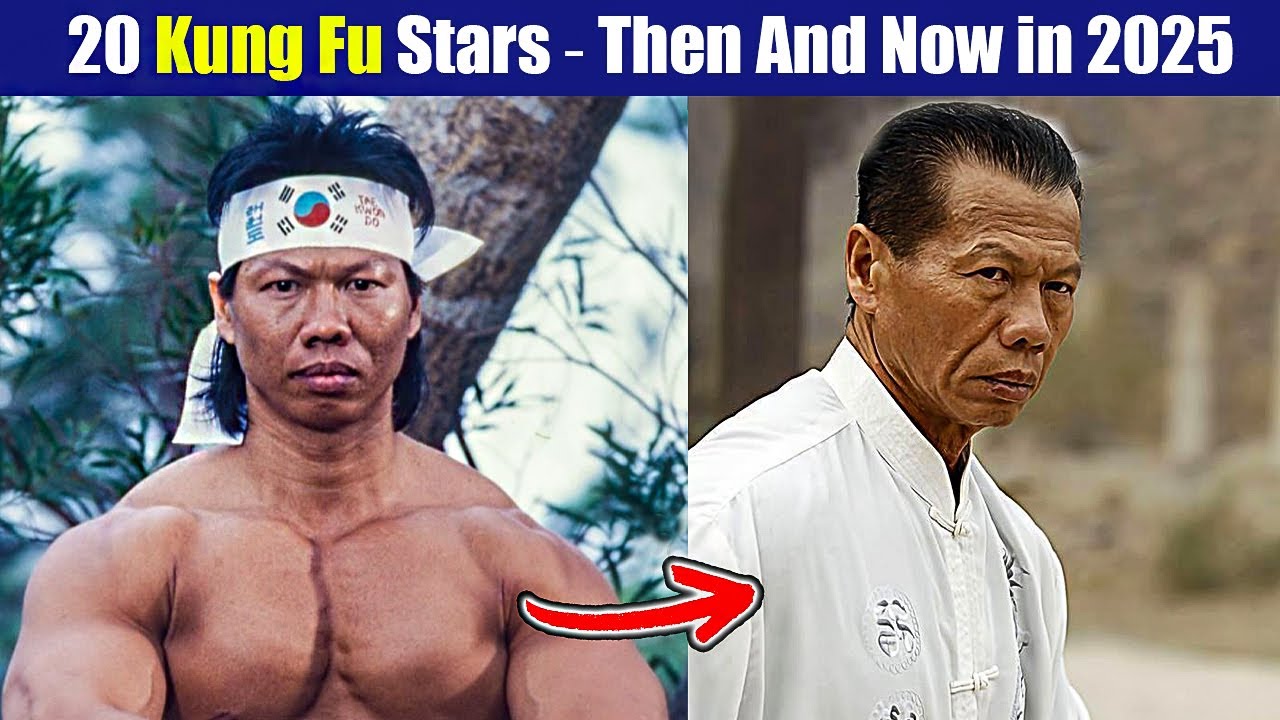 20 Kung Fu Stars ★ Then And Now in 2025 #3 - YouTube