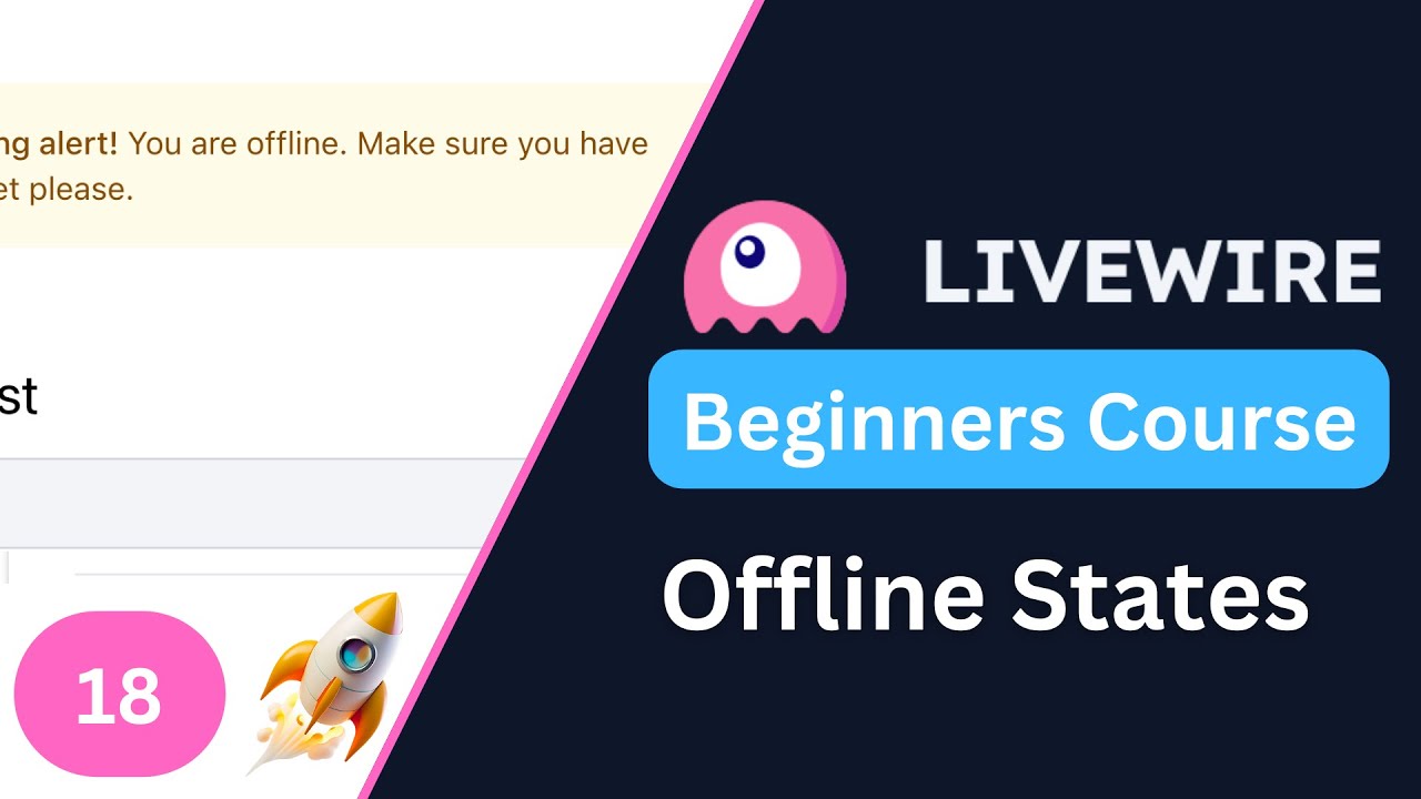 Offline States | Laravel Livewire 3 for Beginners EP18 - YouTube