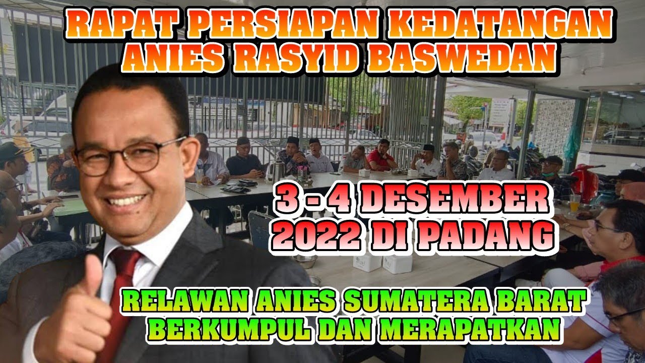 RAPAT RELAWAN ANIES SUMBAR UNTUK MENYAMBUT KEDATANGAN ANIES RASYID ...