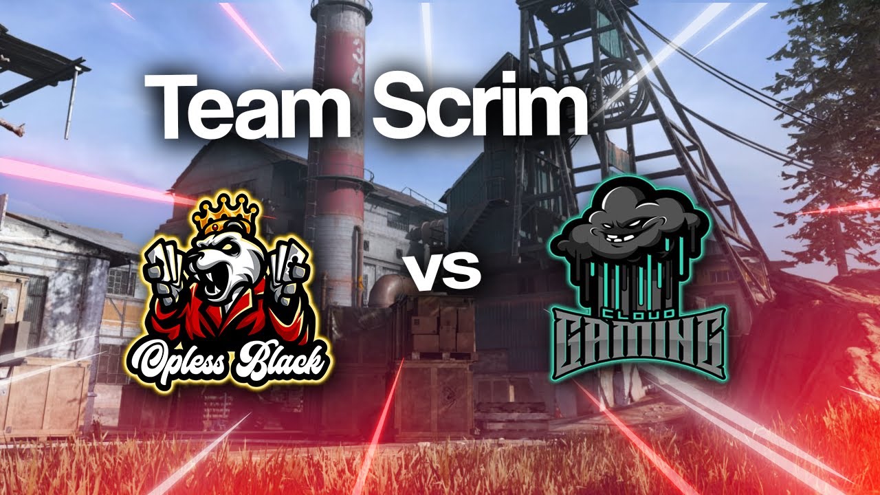 Opless Black vs Cloud Gaming | Team Scrim : COD - YouTube