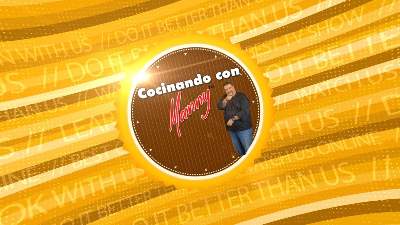 COCINANDO CON MANNY SHOW#89 COMPLETO - YouTube