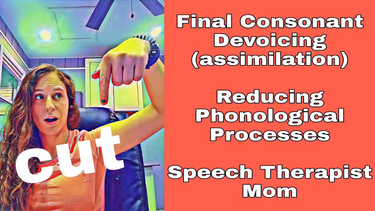 Final Consonant Devoicing- Phonological Process- Assimilation- Practice ...
