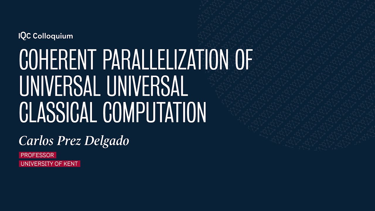 Coherent parallelization of universal universal classical computation ...