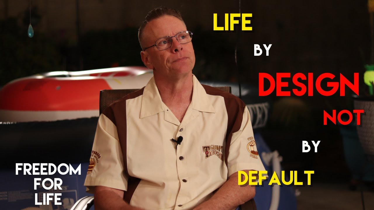 LIFE BY DESIGN; NOT BY DEFAULT - YouTube