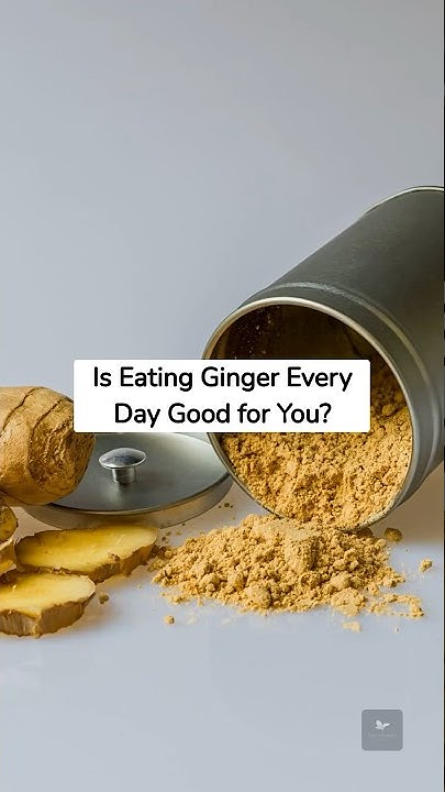 What Happens When You Eat Ginger Every Day #shorts #ginger # ...