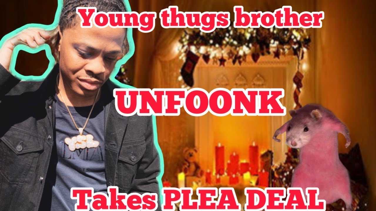 YSL MEMBER UNFOONK TAKES PLEA DEAL IN YSL CASE - YouTube