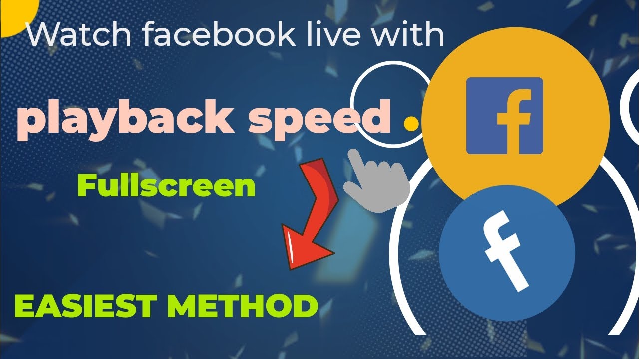 How to increase playback speed on facebook video ? solve playback speed ...