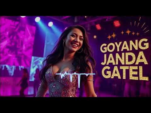 Goyang Janda Gatel, Music Dangdut Remix, Dugem, Lagu energik Bass Tinggi, DJ Dangdut, DJ Remix