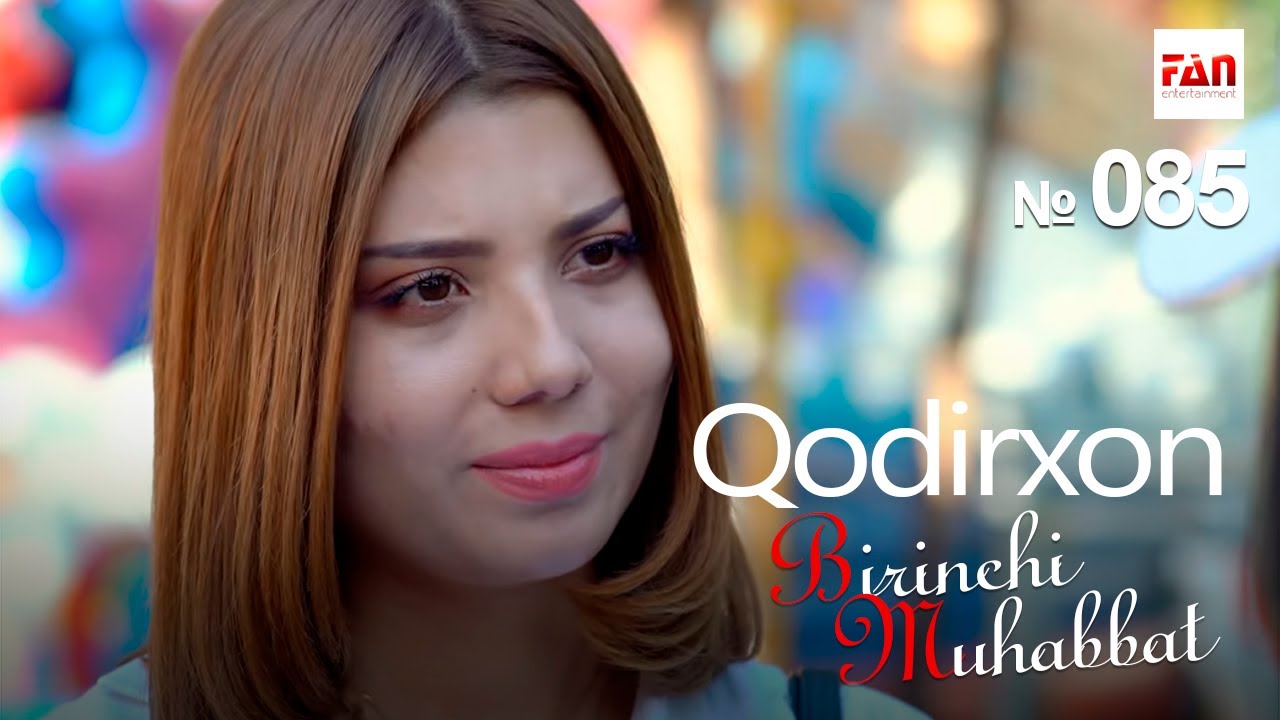 Birinchi muhabbat (Qodirxon 5-Mavsum) 85-QISM - YouTube