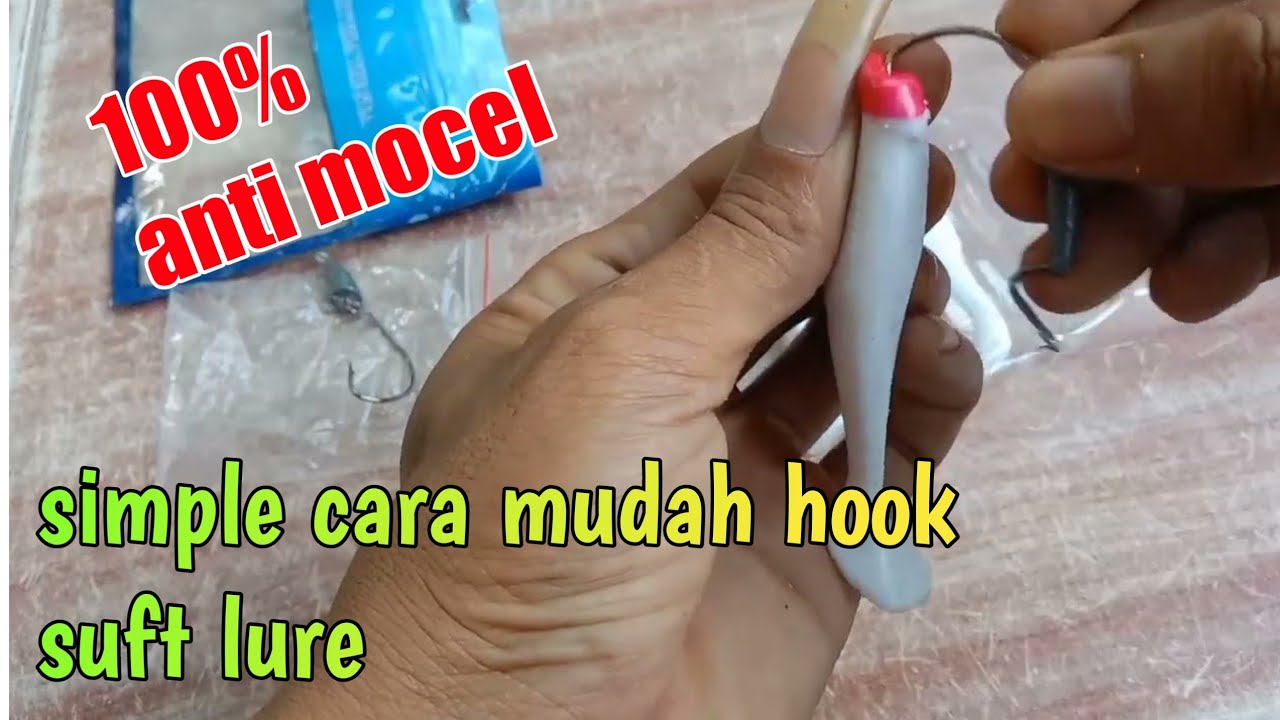 cara yang benar memasang hook / kail soft lure - YouTube
