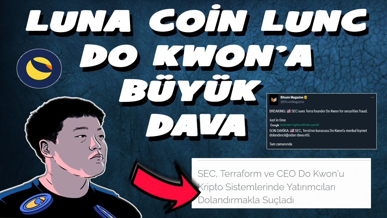 LUNA COİN LUNC DO KWONA BÜYÜK DAVA #luna #lunc #bitcoin #kriptoparalar ...