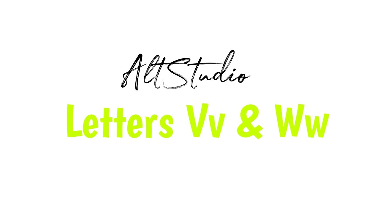 Letters V & W | Alphabet Tutorial | English Lesson - AltStudio - YouTube