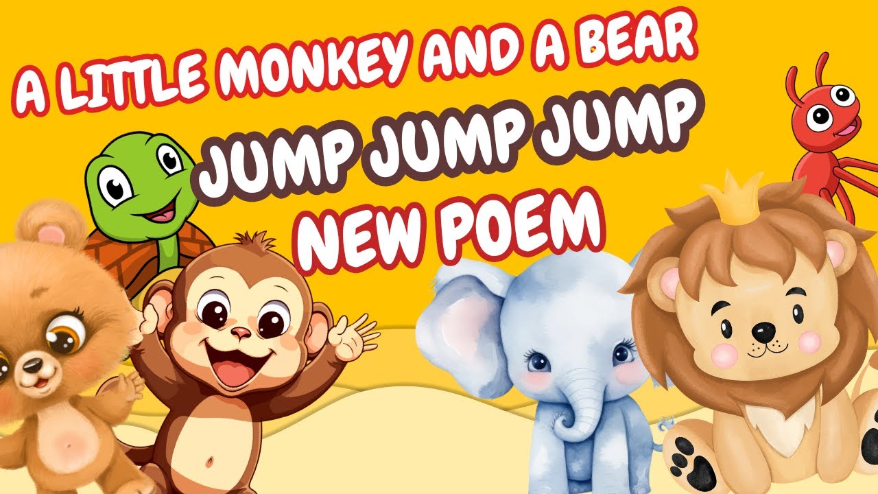 A LITTLE MONKEY AND A BEAR | JUMP JUMP JUMP | NEW POEM | NEW VIRAL ...
