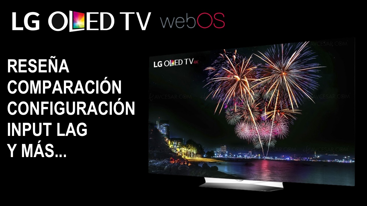 LG OLED 4K - Reseña, Configuración, Input Lag y más... - YouTube