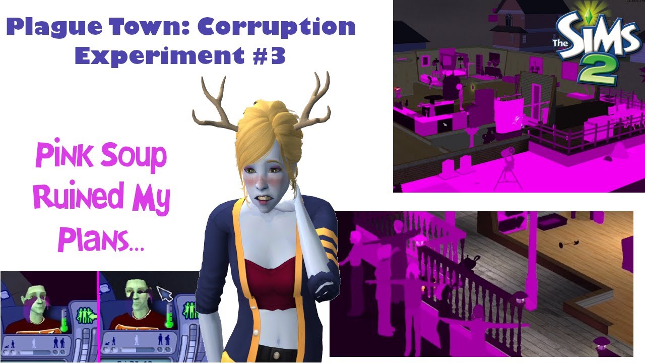 Pink Soup Ruined My Plans... | Plague Town: Corruption Experiment #3 ...