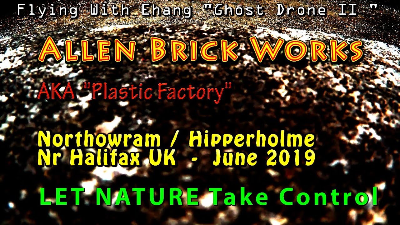 Allen Brick Works Drone Zone Halifax AKA Plastic Factory 2019 - YouTube