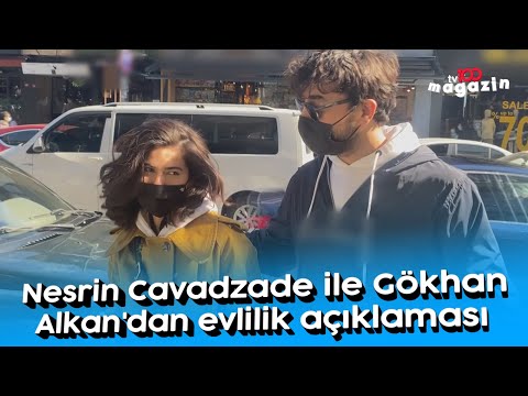 Nesrin Cavadzade ile Gökhan Alkan'dan evlilik açıklaması