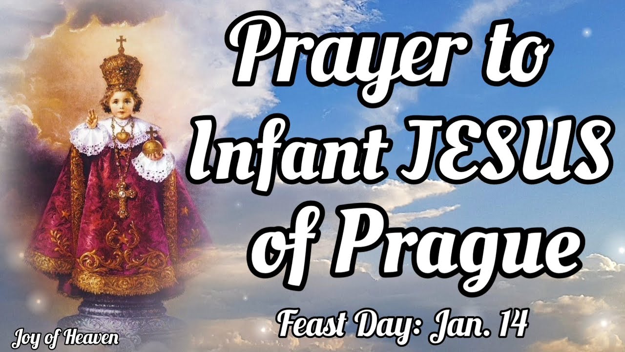 Powerful Prayers to the INFANT JESUS OF PRAGUE / Feast Day: January 14 ...