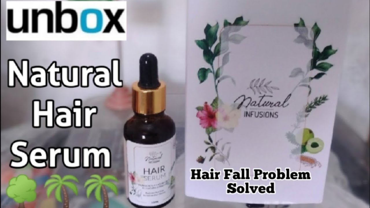 Natural Infusions Hair Serum ️ | Stop Hair Fall | How To Control Hair ...