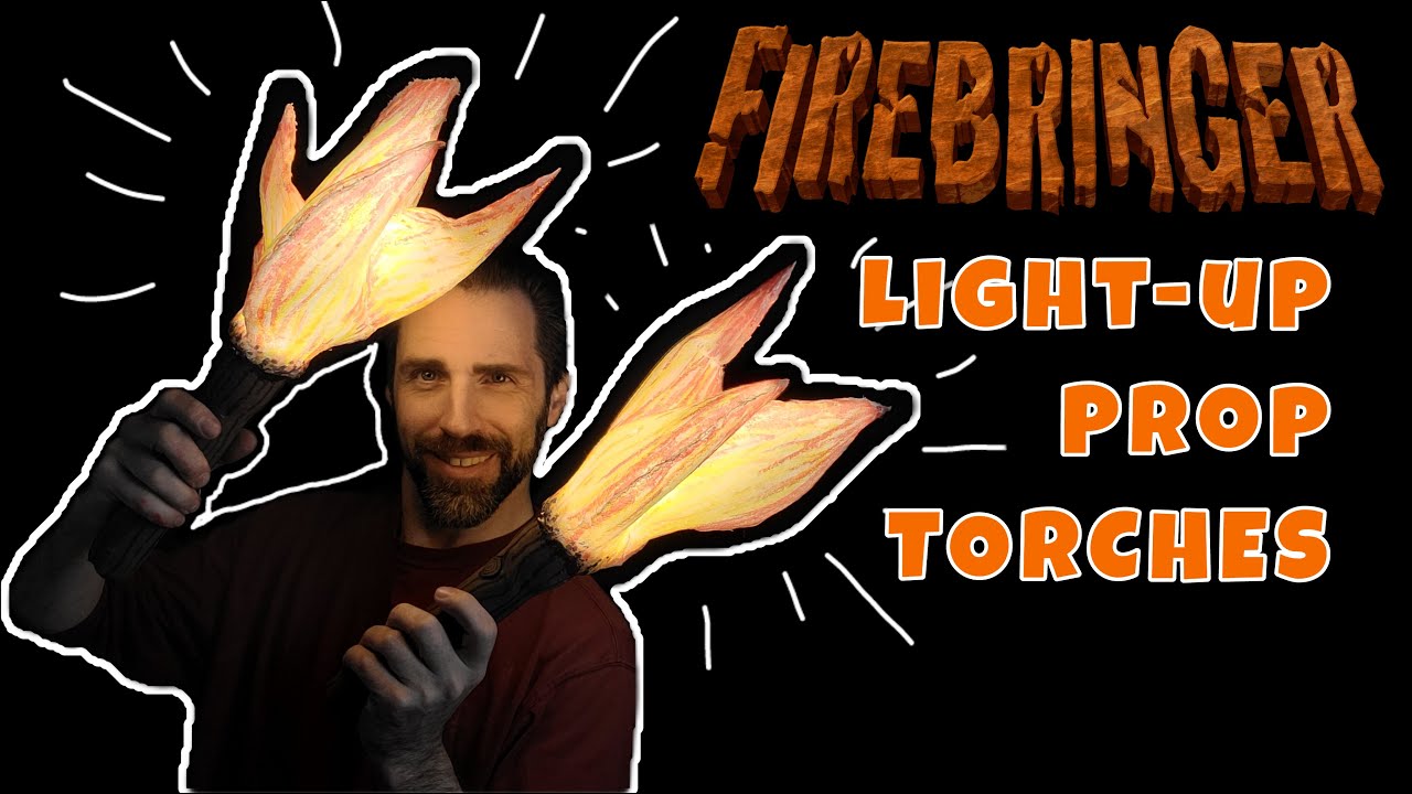 How-To Make Prop Torches that light up! Firebringer Series E1 - YouTube