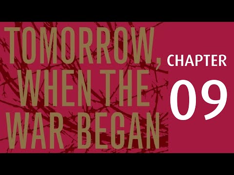 Tomorrow When the War Began - Chapter 9