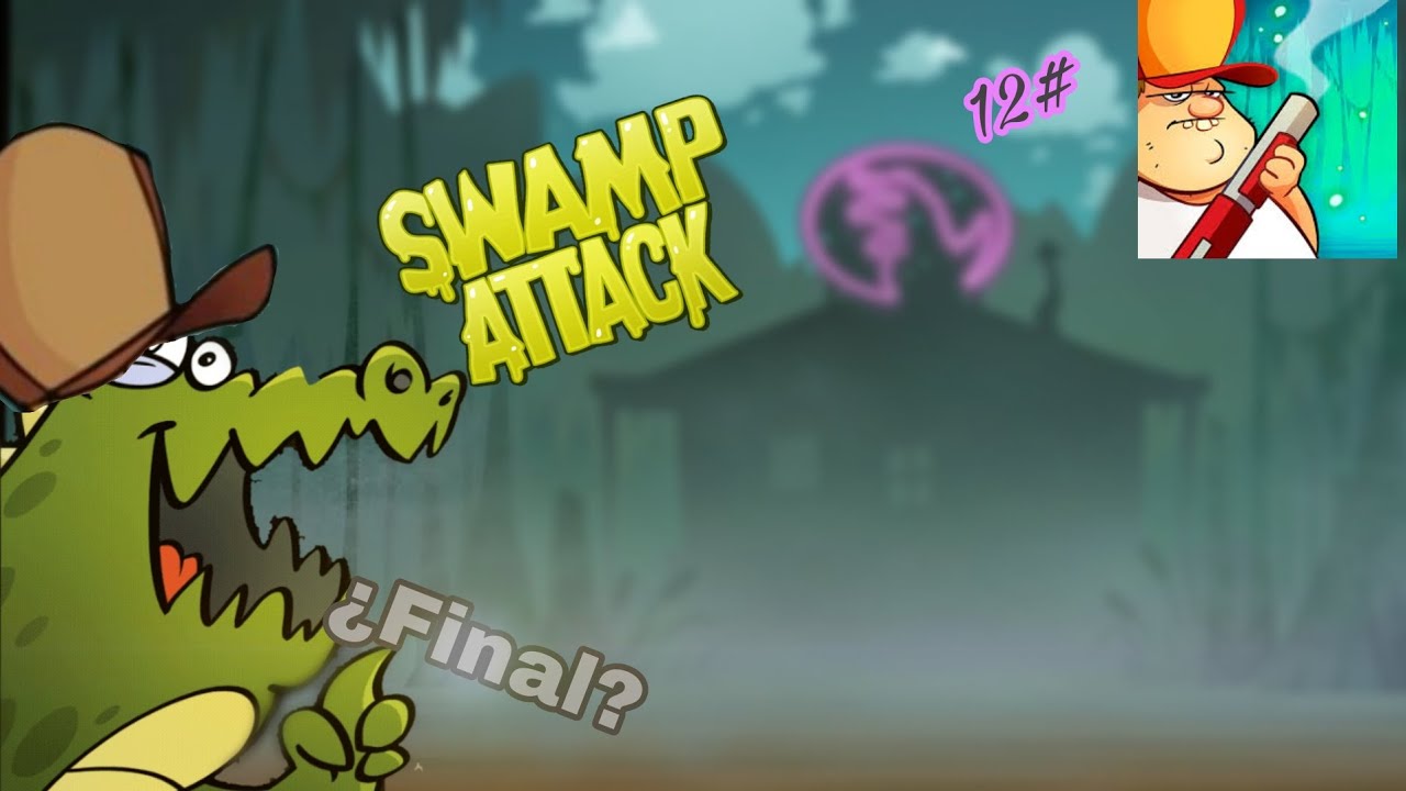 Swamp Attack Episodie 12 (Final) All Desafios Gameplay By JorgaSus ...
