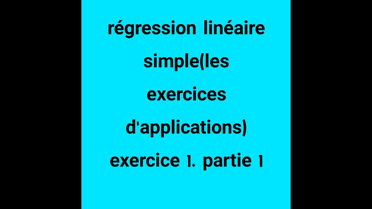 chapitre 1:régression linéaire simple(les exercices d'applications ...