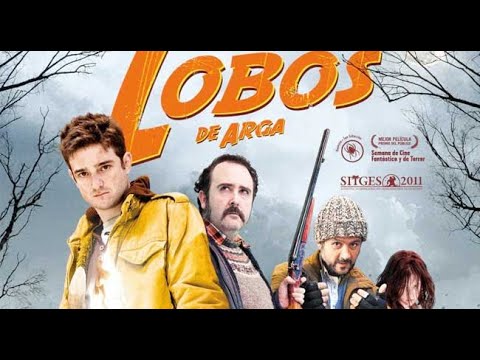 LOBOS DE ARGA (2011) 📽 - YouTube