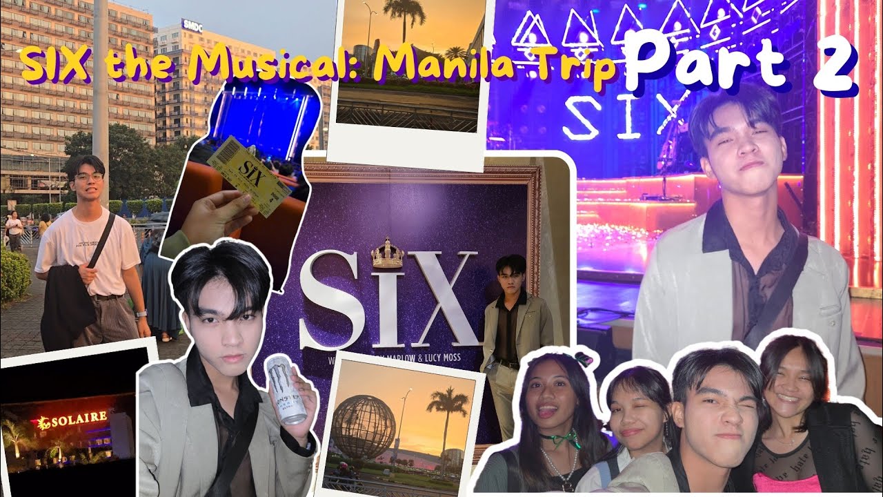 [mini vlog🧭] SIX the Musical: Manila Trip pt. 2 - YouTube