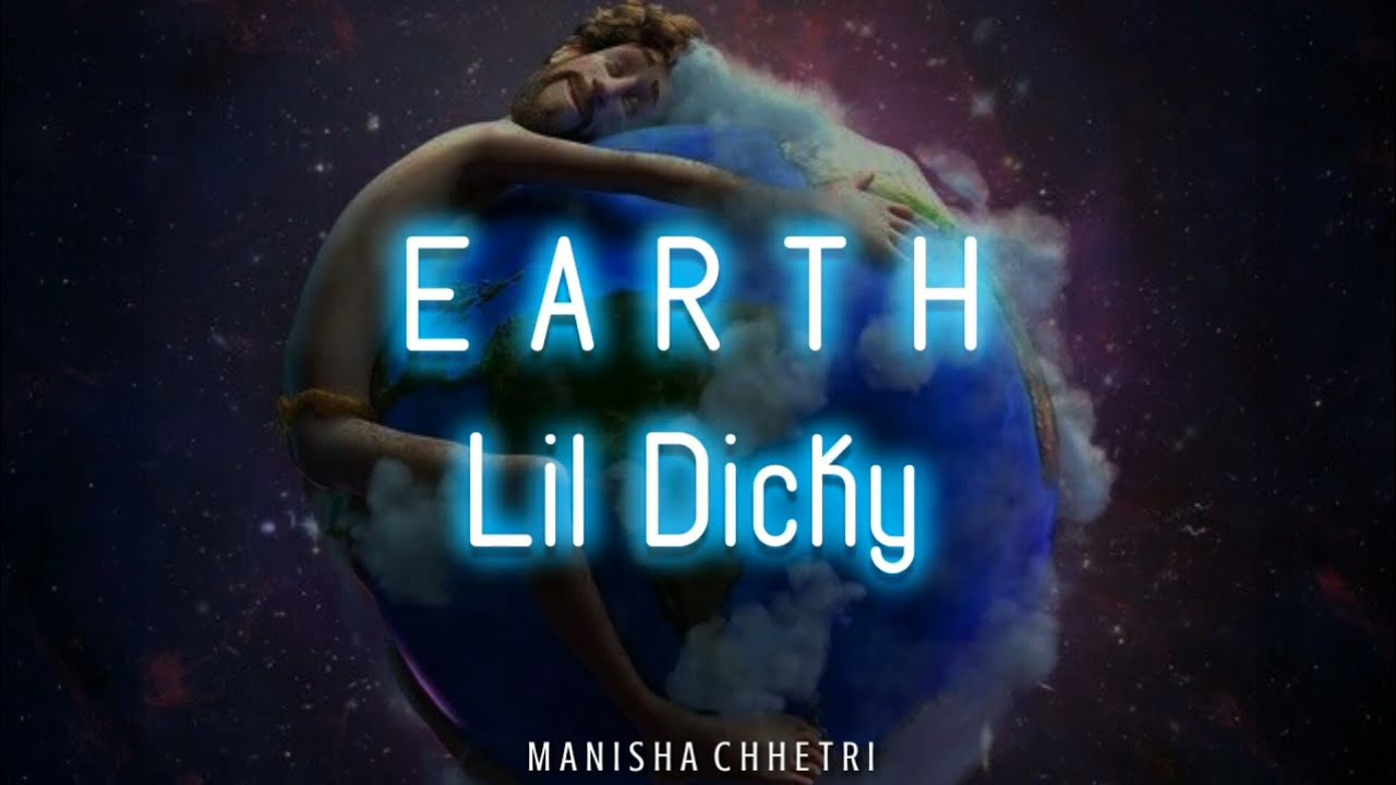 Lil Dicky - Earth ( Lyrics ) - YouTube