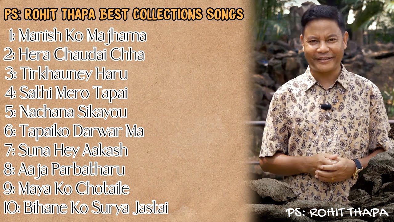 Ps Rohit Thapa Best Collections Songs 2023 - YouTube
