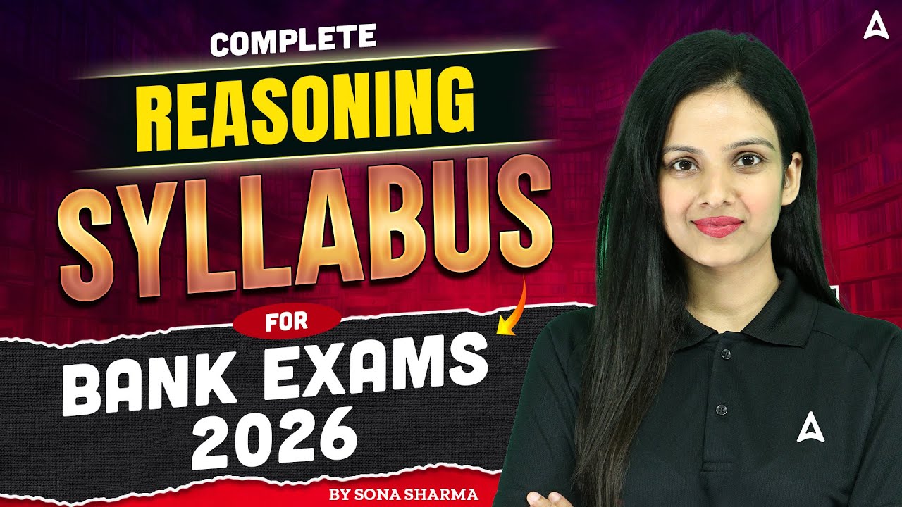 Bank Exams 2026 preparation | Complete Reasoning Syllabus for SBI, IBPS ...