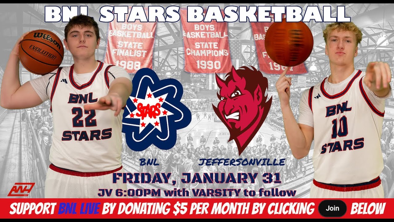BNL LIVE: BNL STARS BASKETBALL vs JEFFERSONVILLE - YouTube