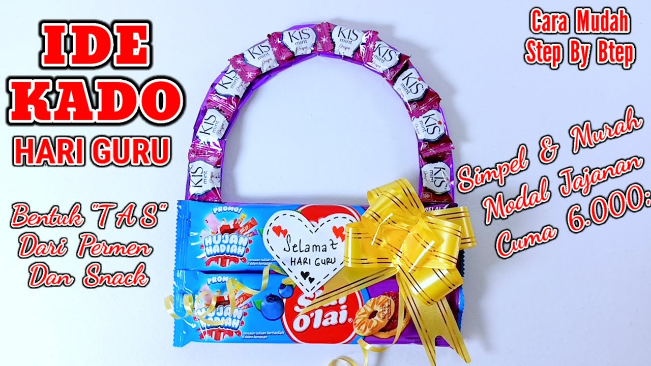 Ide Kado Hari Guru Simpel Dan Murah Dari Permen dan Snack Bentuk Tas ...