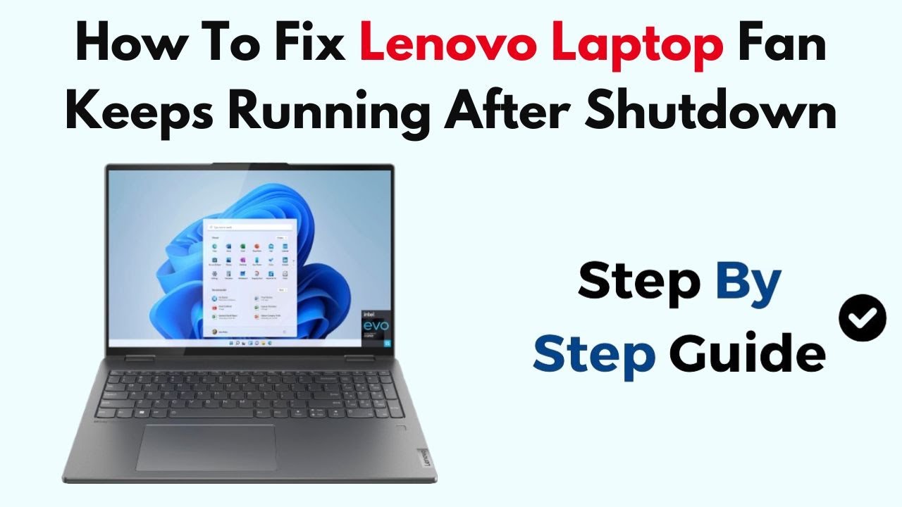 How To Fix Lenovo Laptop Fan Keeps Running After Shutdown - YouTube
