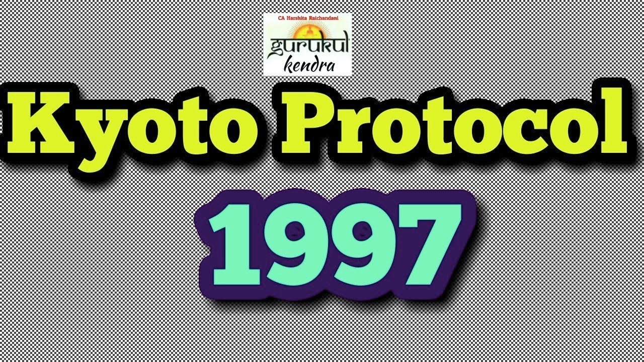 Kyoto Protocol, Joint Implementation, Clean Development Mechanism ...