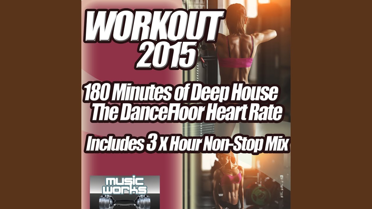Workout 2015 Deep House - The Ultra Sub Sonic Gym and Cardio Fitness ...