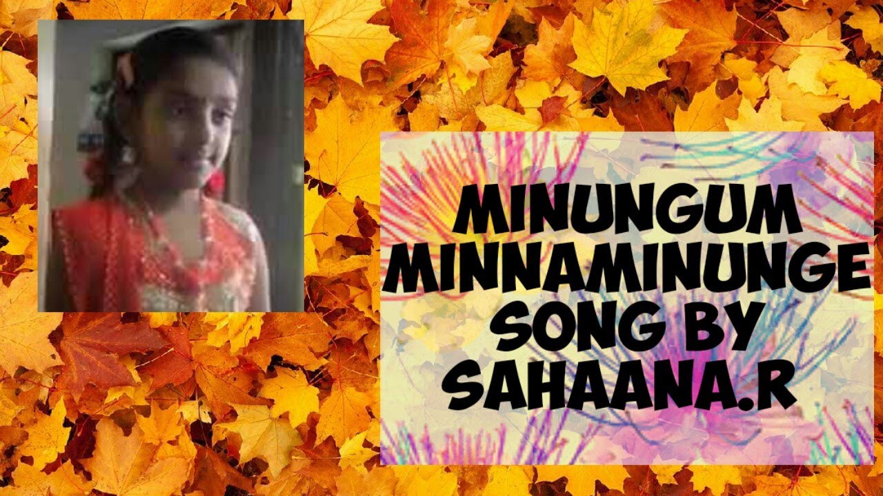 Minungum minnaminunge Song By Sahaana - YouTube