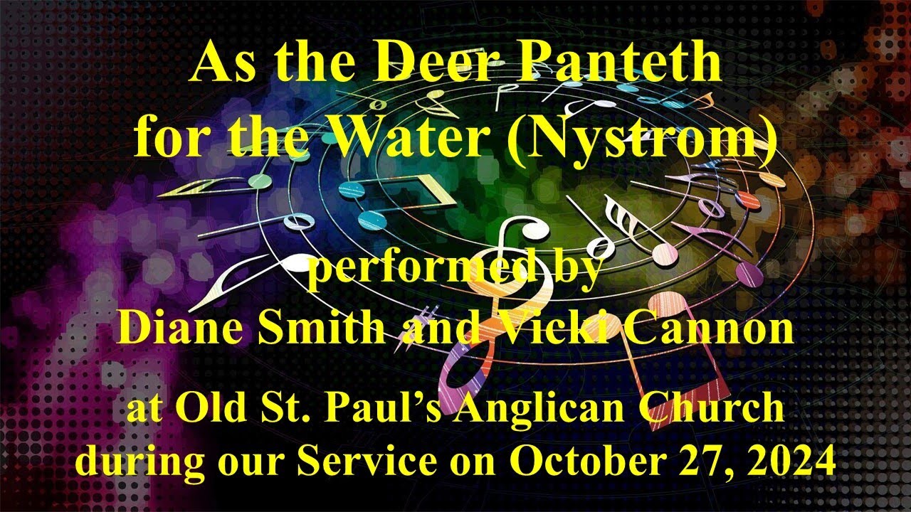As the Deer Panteth for the Water (Nystrom) performed by Diane Smith ...